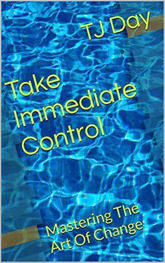 Today Series 16 - Take Immediate Control (ebook), Tj Day ...