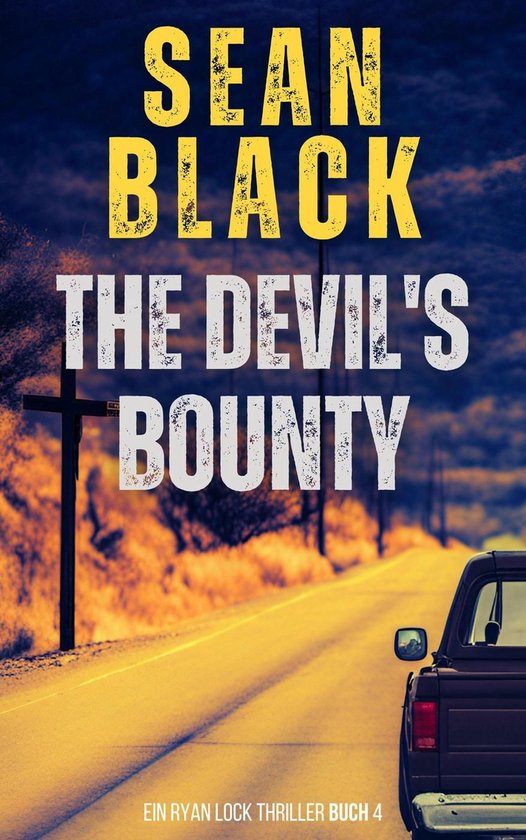 Die-Ryan-Lock-Romane 4 - The Devil's Bounty (ebook), Sean Black ...
