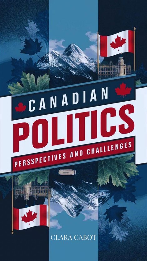 CANADIAN POLITICS (ebook), CLARA CABOT | 1230007854040 | Boeken | bol