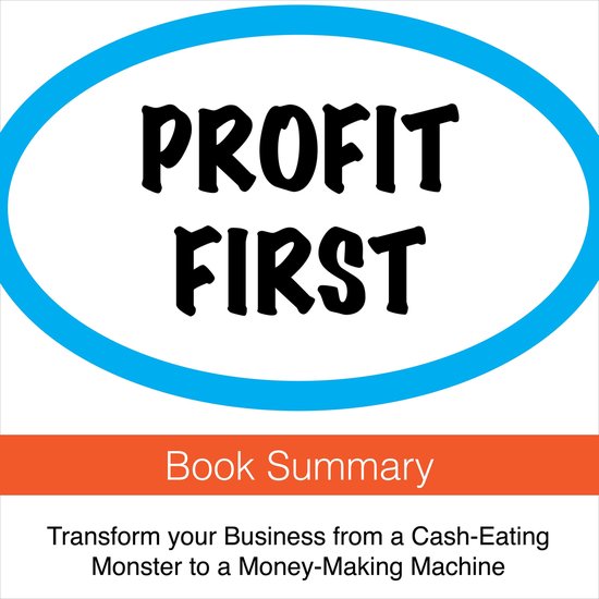 Profit First, Mike Michalowicz | 9798882297748 | Boeken | bol