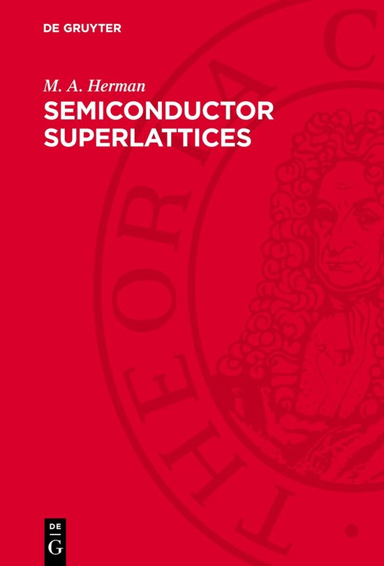Semiconductor Superlattices, M. A. Herman | 9783112761847 | Boeken | bol