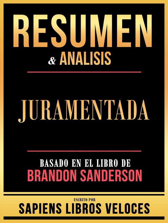 Resumen & Analisis - Juramentada - Basado En El Libro De Brandon ...