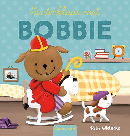 Bobbie - Sinterklaas met Bobbie, Ruth Wielockx | 9789044851762 | Boeken ...