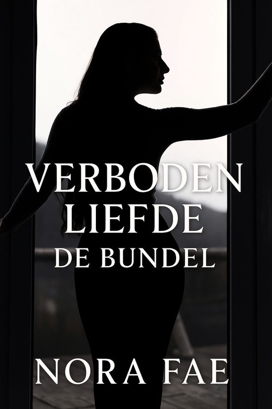 Verboden liefde - Verboden liefde bundel (ebook), Nora fae | 1230009081338 | Livres | bol