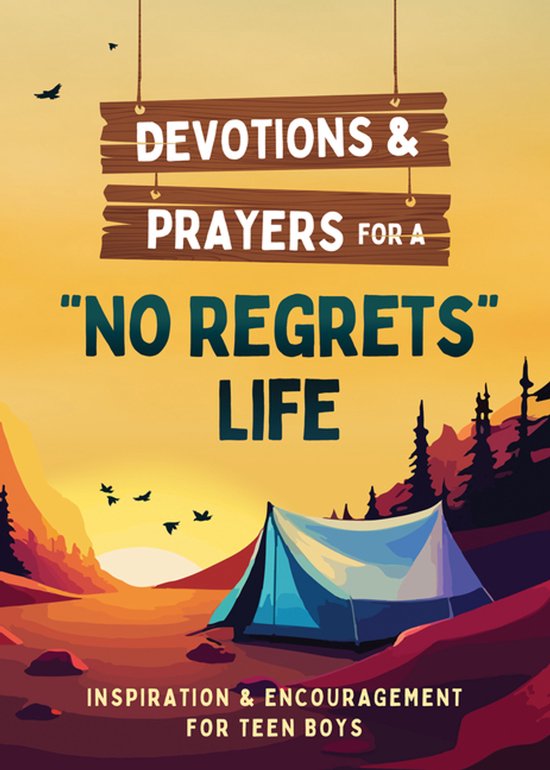 Devotions and Prayers for a No Regrets Life (Teen Boys), Paul Kent | 9781636098791 |... | bol