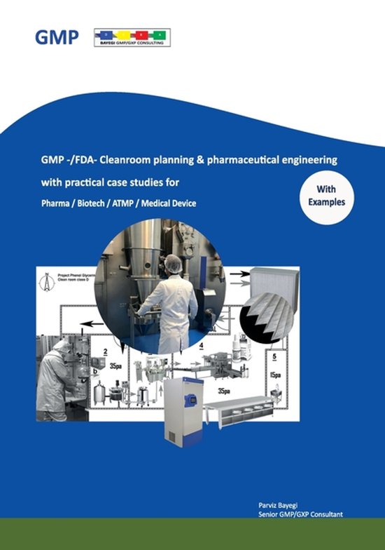GMP -/FDA- Cleanroom planning & pharmaceutical engineering, Parviz ...