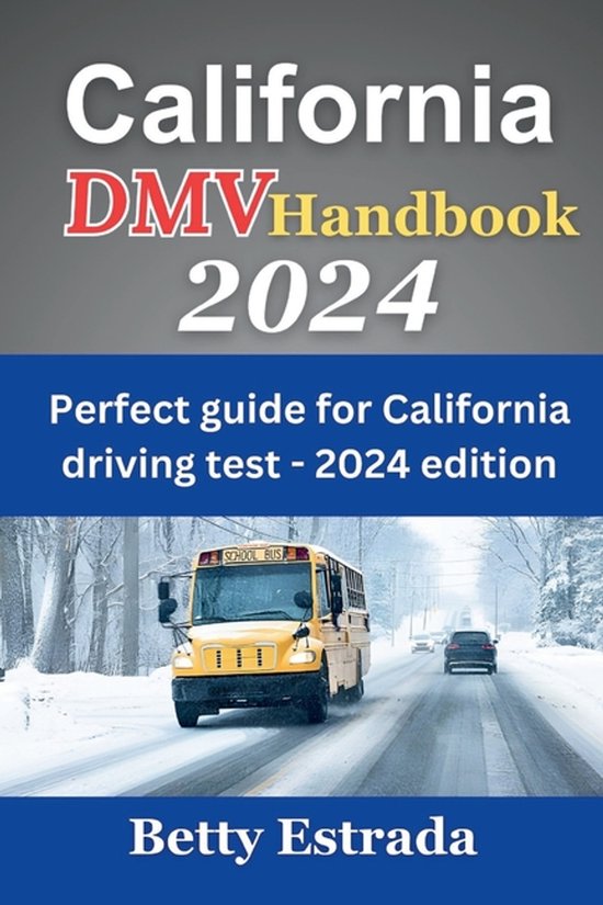 California DMV Handbook 2024, Betty Estrada | 9798321796658 | Boeken | bol