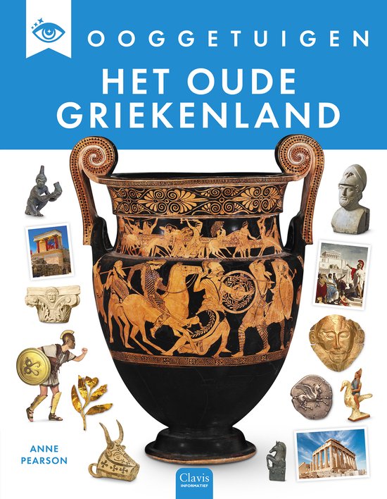 Ooggetuigen - Het oude Griekenland, Anne Pearson | 9789044856101 ...