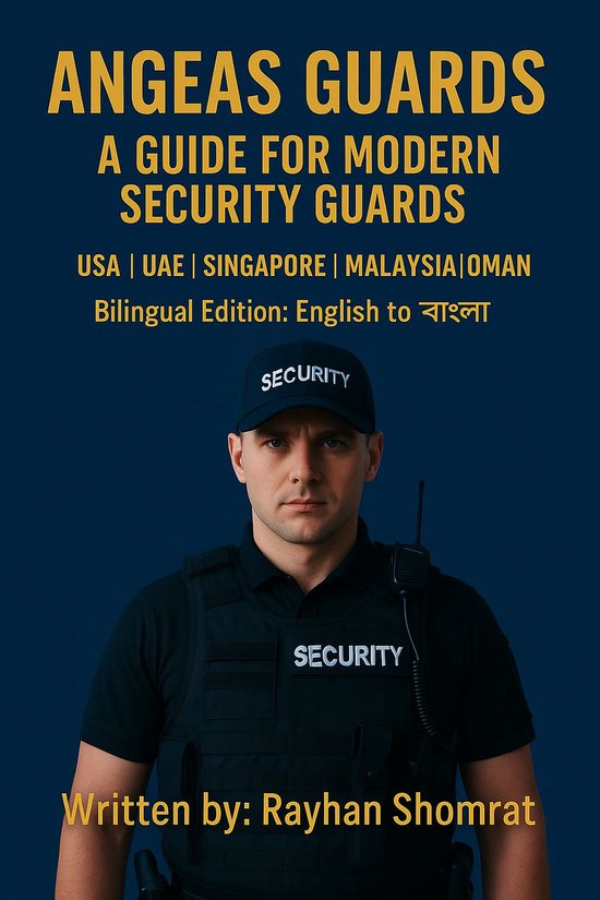 Angeas Guards: A Guide for Modern Security Guards (ebook), Md Rayhan | 1230009056916 |... | bol