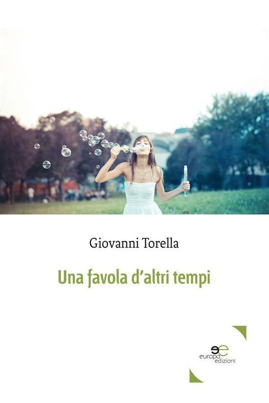 Una favola d'altri tempi (ebook), Giovanni Torella | 9788855080644 ...