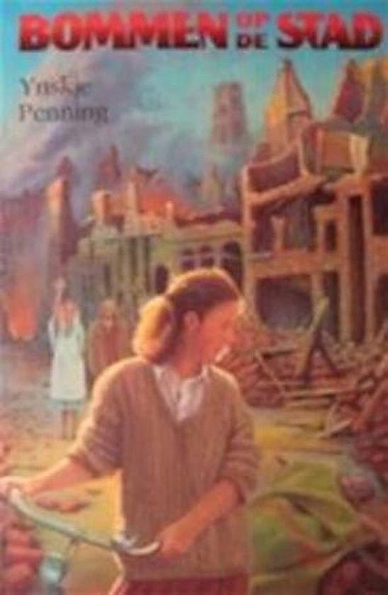 Bommen op de stad, Ynskje Penning | 9789020620757 | Boeken | bol