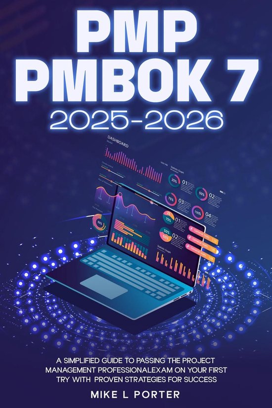 PMP PMBOK 7 Made Easy A Simplified Guide to Passing the 2025-2026 Project Management... | bol