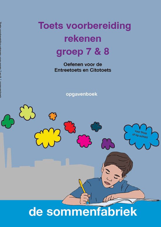 Toets voorbereiding rekenen groep 7 en 8 Opgavenboek | 9789082328387 ...