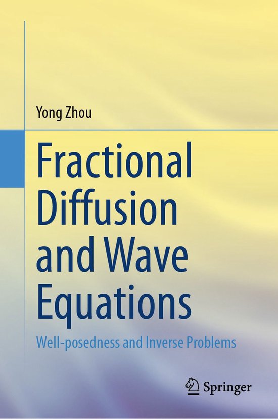 Fractional Diffusion And Wave Equations Ebook Yong Zhou 9783031740312 Boeken Bol
