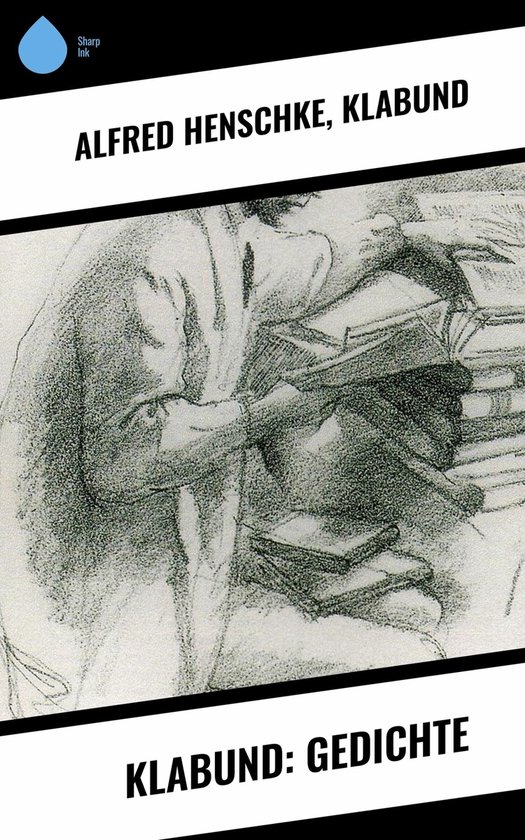 Klabund: Gedichte (ebook), Alfred Henschke | 9788028243371 | Boeken ...