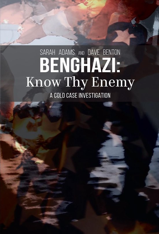 Benghazi (ebook), Sarah Adams | 9798986822136 | Boeken | bol.com