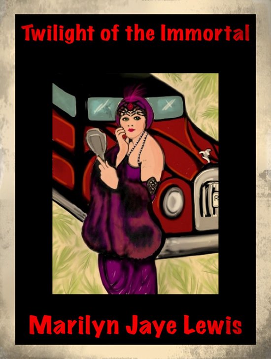 Twilight of the Immortal (ebook), Marilyn Jaye Lewis | 9781365134326 | Boeken | bol.com
