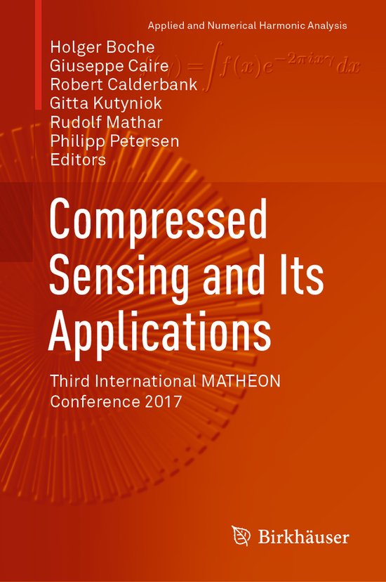 Applied and Numerical Harmonic Analysis- Compressed Sensing and Its Applications |... | bol