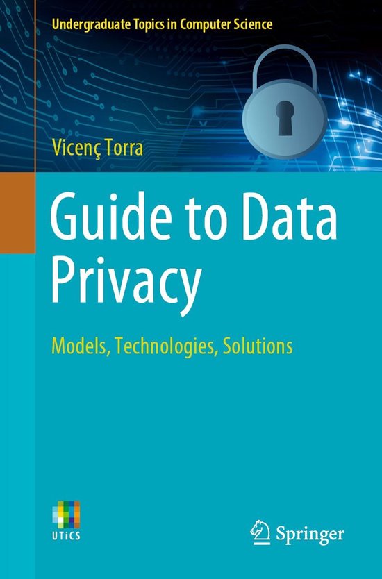 Undergraduate Topics in Computer Science - Guide to Data Privacy (ebook ...