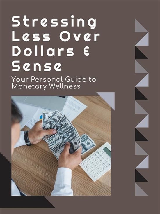 Stressing Less Over Dollars & Sense (ebook), Penelope I ...