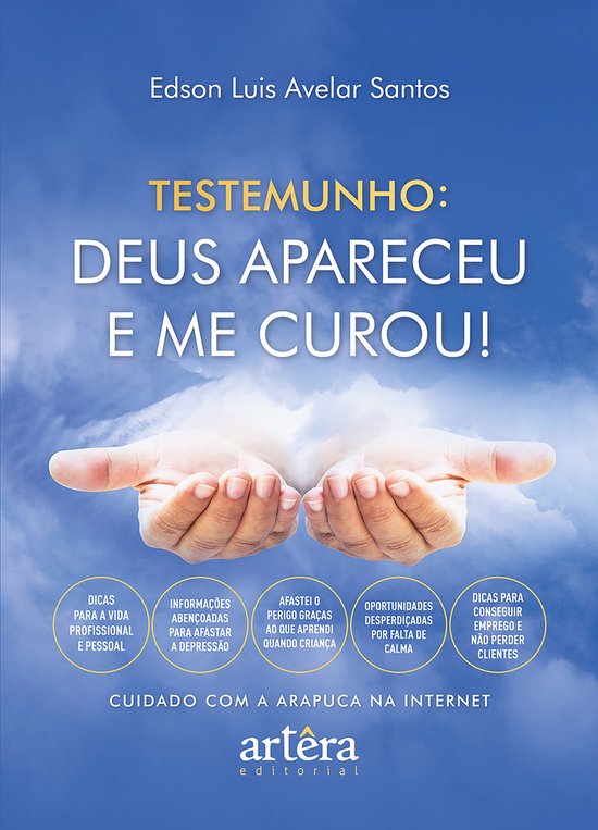 Deus Apareceu e Me Curou! (ebook), Edson Luis Avelar Santos | 9786525058061 | Boeken | bol
