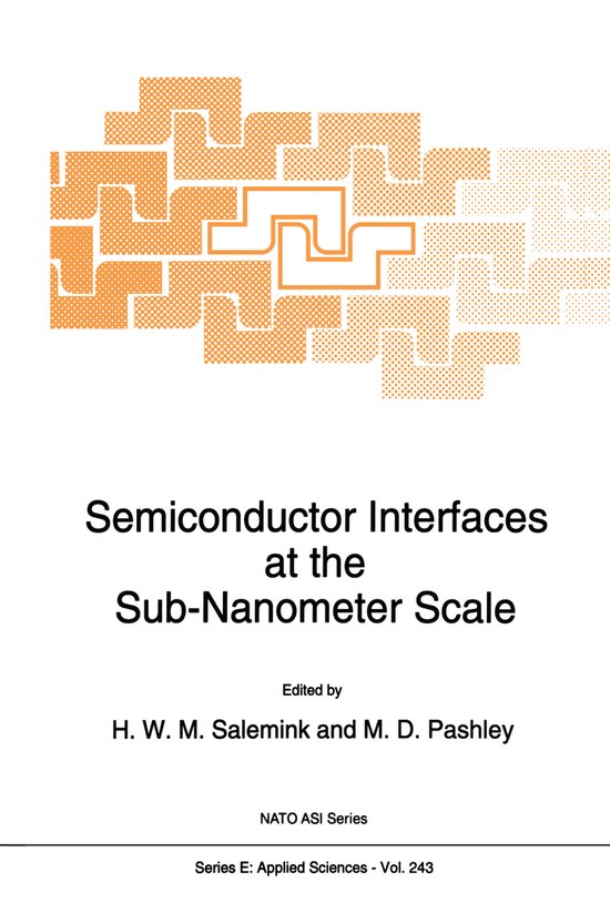 NATO Science Series E:243- Semiconductor Interfaces at the Sub ...