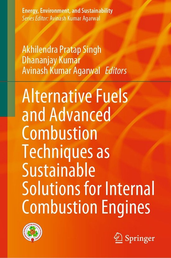 Energy, Environment, and Sustainability - Alternative Fuels and Advanced Combustion... | bol