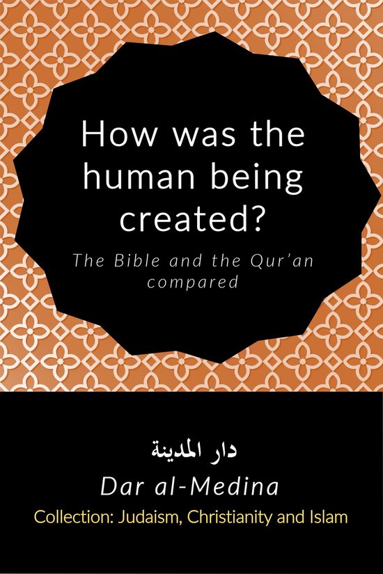 Collection: Judaism, Christianity and Islam - How was the human being ...