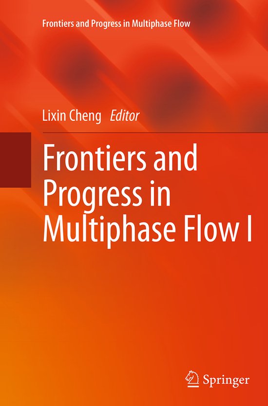 Frontiers and Progress in Multiphase Flow | 9783319355269 | Boeken | bol