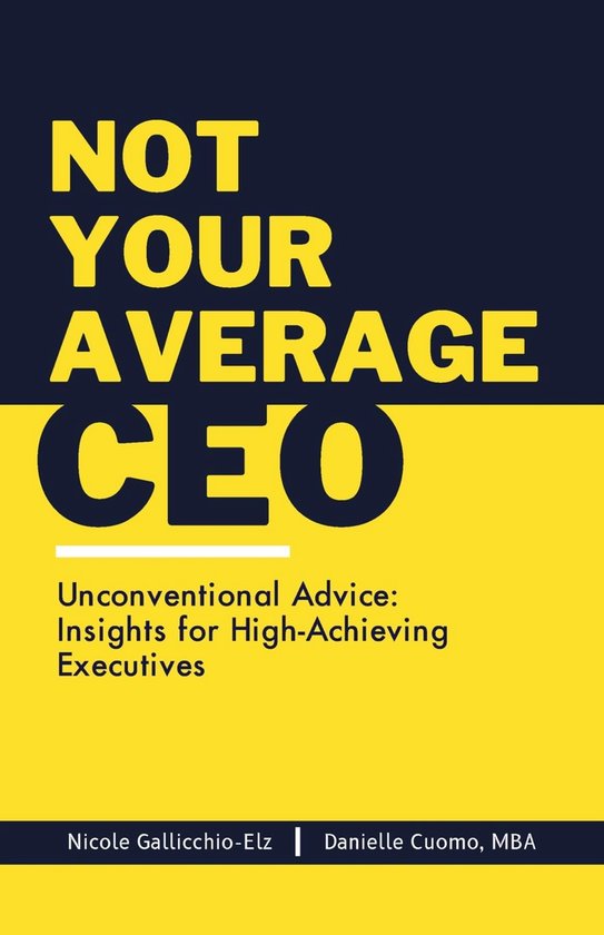 Not Your Average CEO (ebook), Danielle Cuomo | 9798218413651 | Boeken | bol