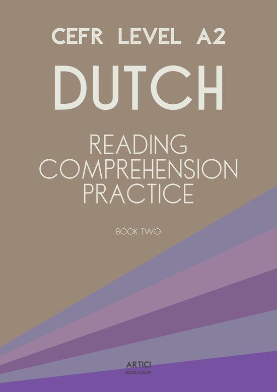 CEFR Level A2 Dutch Reading Comprehension Practice (ebook), Artici ...