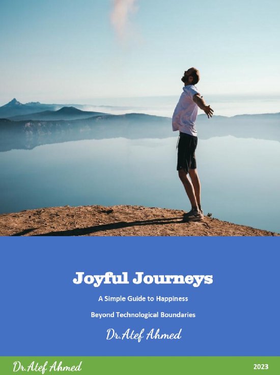 Joyful Journeys (ebook), Atef Ahmed | 1230007737145 | Boeken | bol