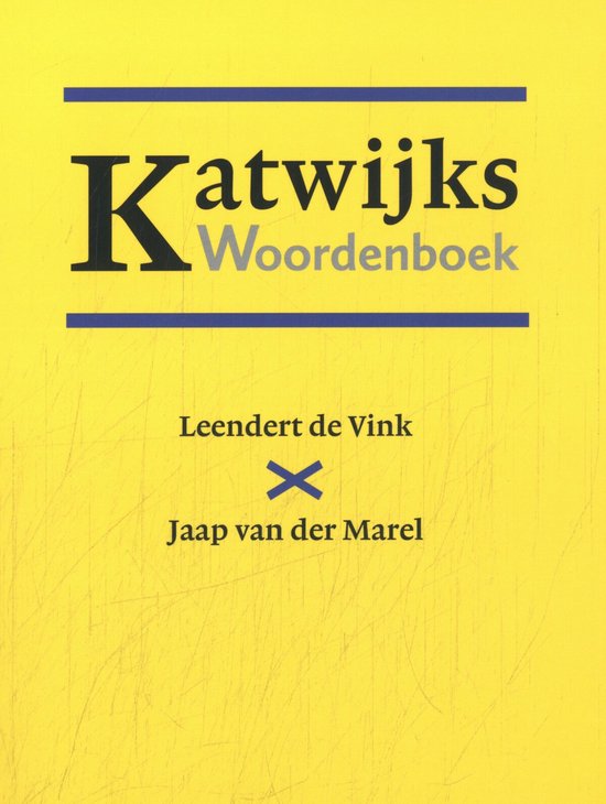 Katwijks Woordenboek, Jaap van der Marel | 9789059973848 | Boeken | bol