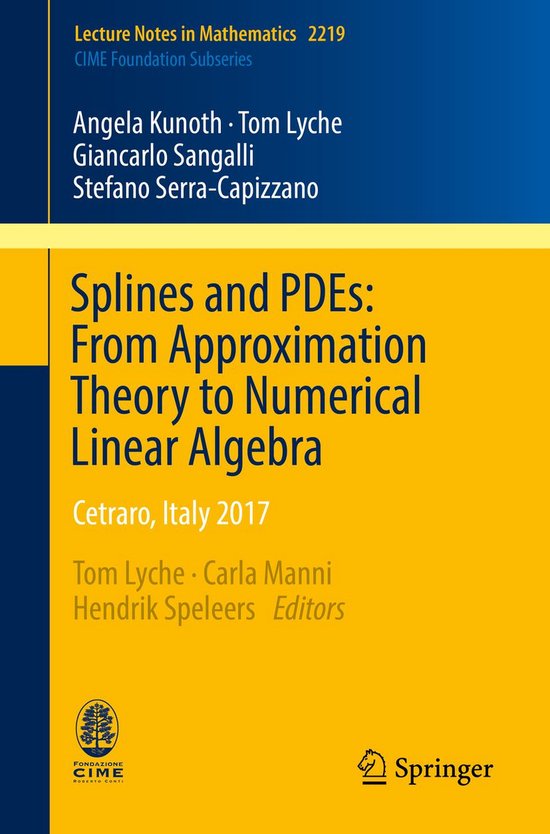 Lecture Notes in Mathematics 2219 - Splines and PDEs: From ...
