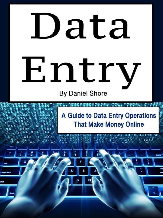 Data Entry (ebook), Daniel Shore | 9791223043110 | Boeken | bol
