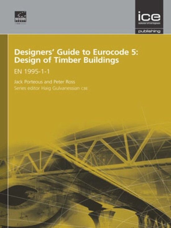 Designers' Guide To Eurocode 5: Design Of Timber Buildings ...