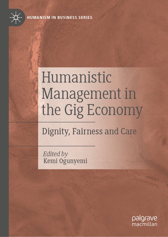 Humanism in Business Series- Humanistic Management in the Gig Economy ...
