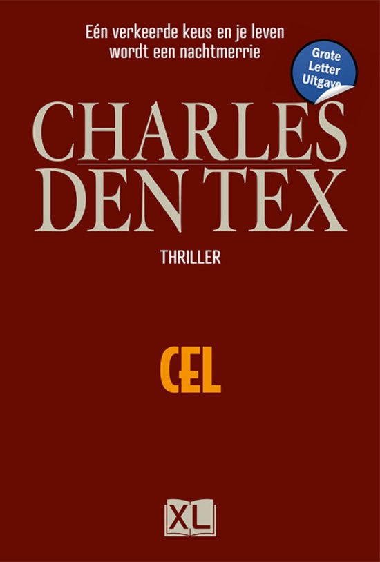 Cel - Grote Letter Uitgave, Charles den Tex | 9789036441896 | Boeken | bol