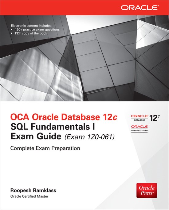 OCA Oracle Database 12c SQL Fundamentals, Roopesh Ramklass | 9780071820288 | Boeken | bol