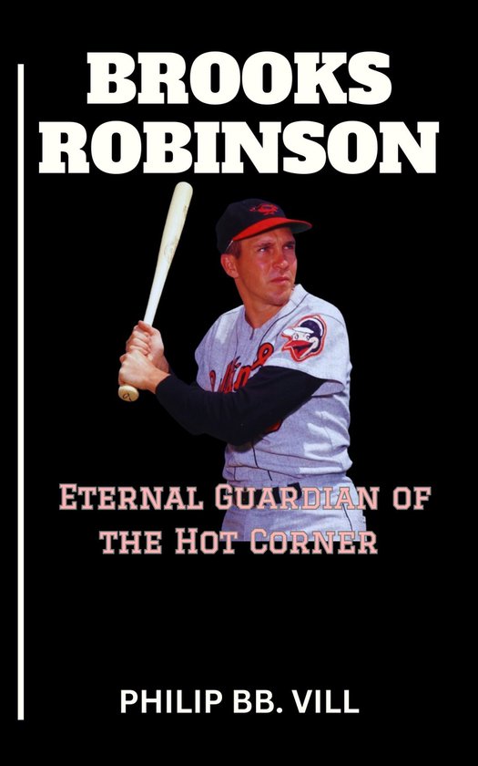 BROOKS ROBINSON (ebook), PHILIP BB. VILL | 1230007630545 | Boeken | bol