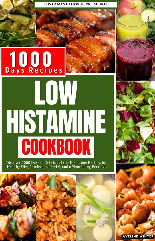 LOW HISTAMINE COOKBOOK (ebook), Aveline Winter | 1230007629716 | Boeken ...