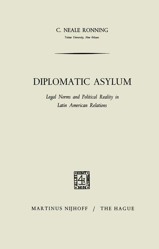 Diplomatic Asylum | 9789401183512 | Carroll Neale Ronning | Boeken | bol