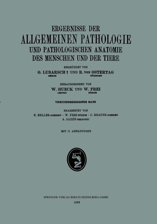 Ergebnisse der Allgemeinen Pathologie und Pathologischen Anatomie des ...