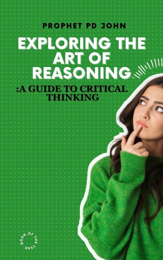 Exploring The Art Of Reasoning: A Guide to Critical Thinking (ebook ...