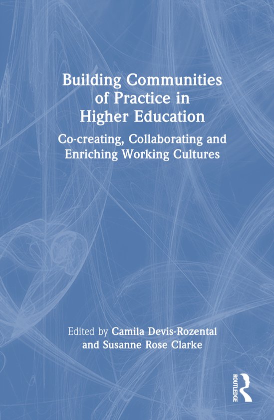 Building Communities of Practice in Higher Education | 9781032361666 ...