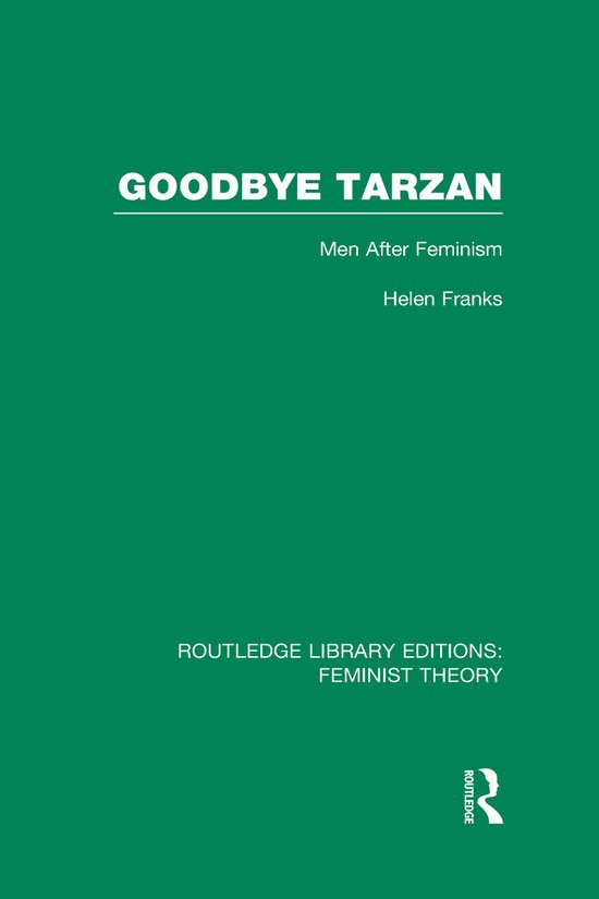 Goodbye Tarzan | 9780415637084 | Helen Franks | Boeken | bol