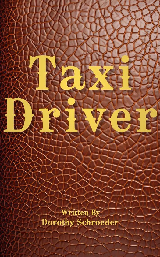 Taxi Driver (ebook), Dorothy Schroeder | 9798869389831 | Boeken | bol