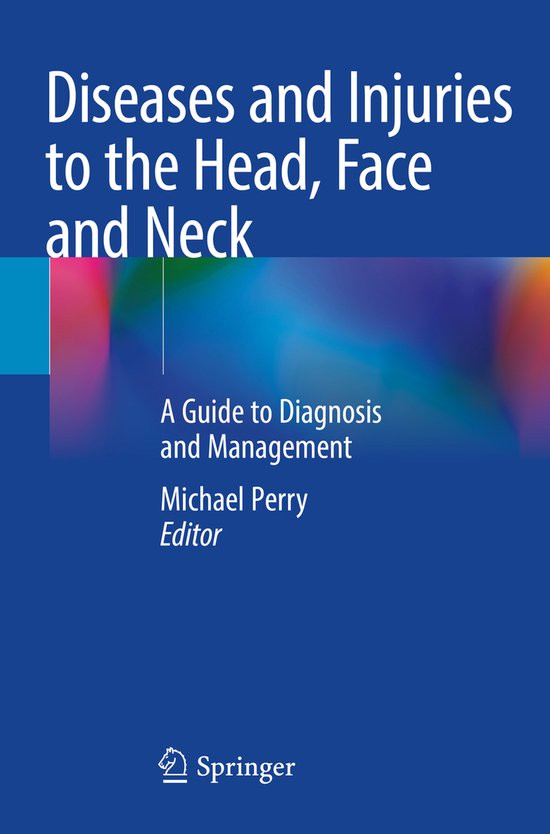 Diseases and Injuries to the Head Face and Neck | 9783030531010 ...