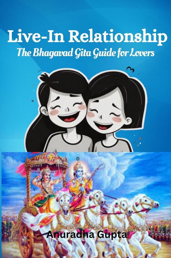 Live-In Relationship-The Bhagavad Gita Guide for Lovers (ebook ...