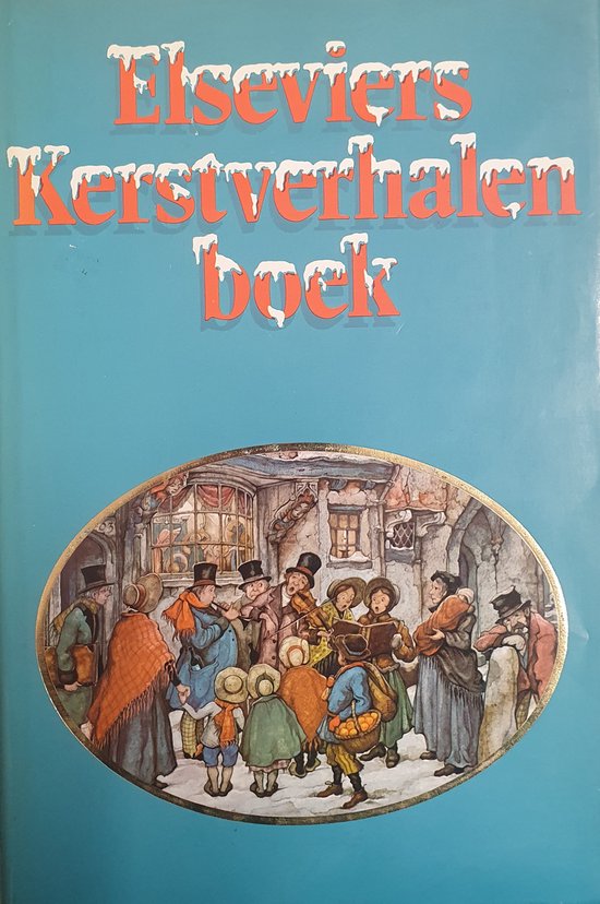 Elseviers kerstverhalenboek, Collectief | 9789010022769 | Livres | bol